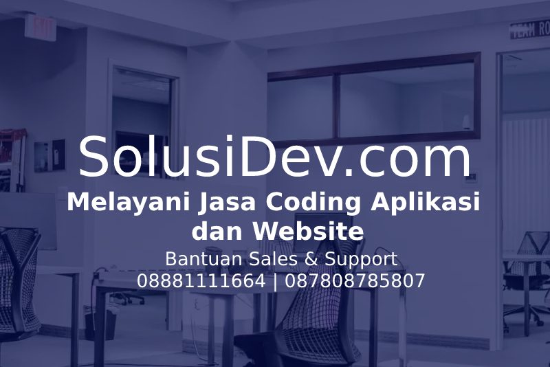 Jasa Coding Aplikasi - SolusiDev Indonesia